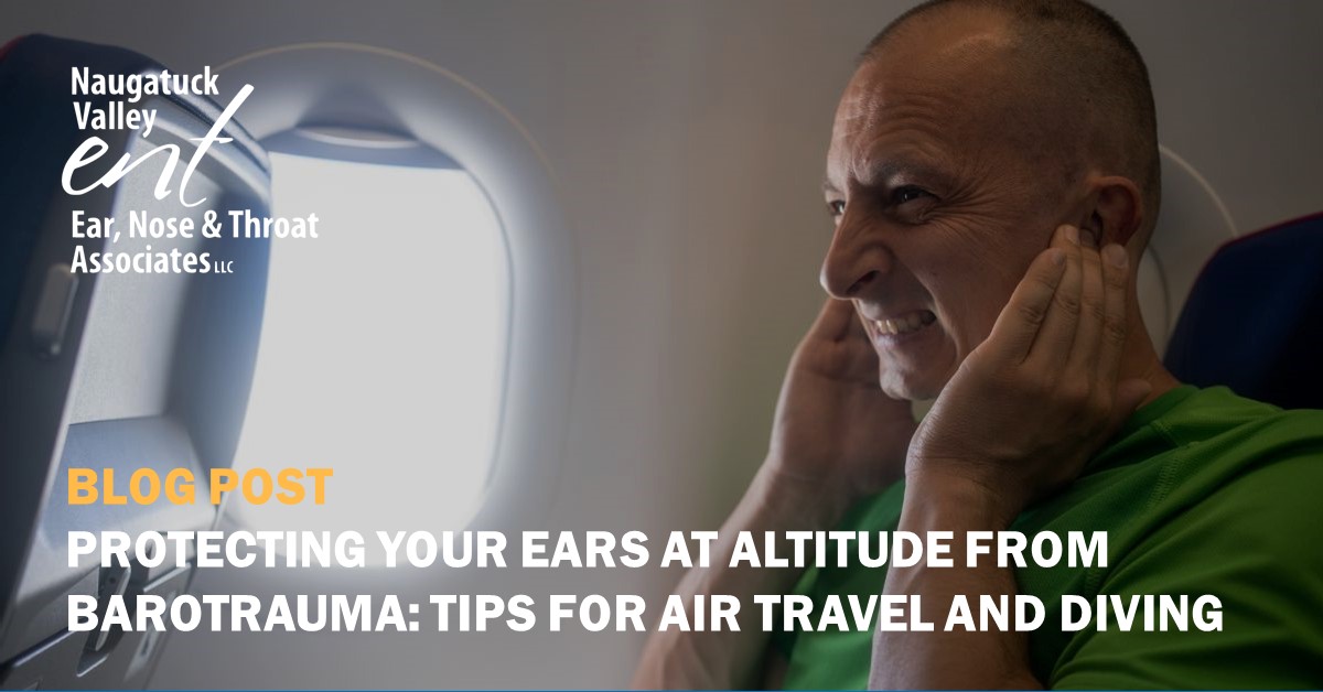 Protecting Your Ears at Altitude from Barotrauma: Tips for Air Travel ...