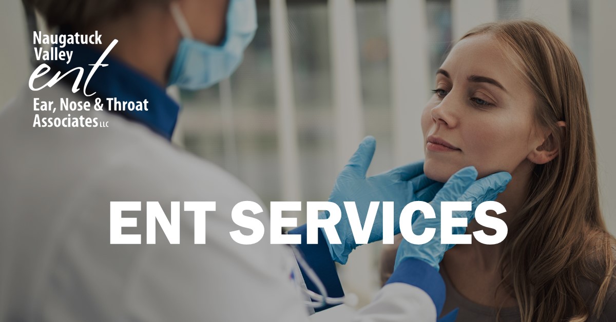 Services | Naugatuck Valley ENT