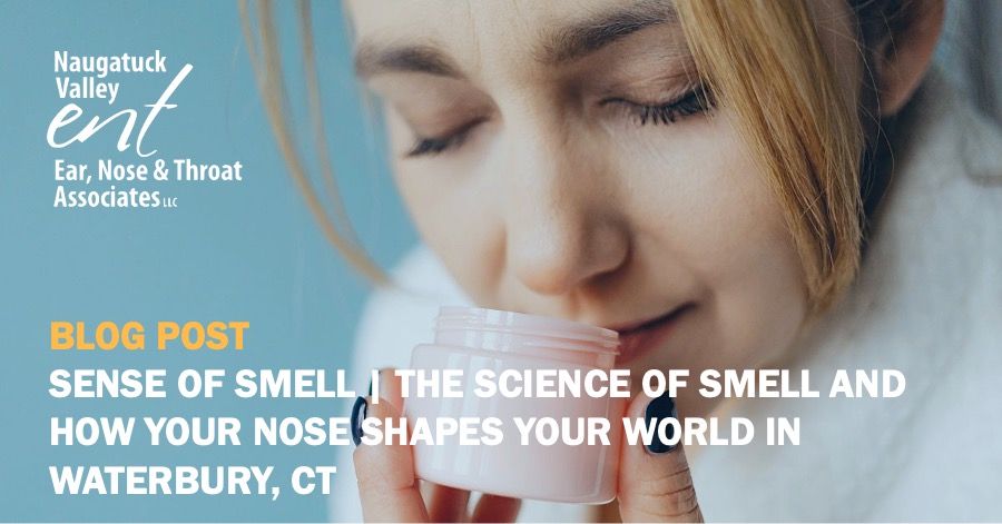 Sense of Smell | The Science of Smell and How Your Nose Shapes Your ...